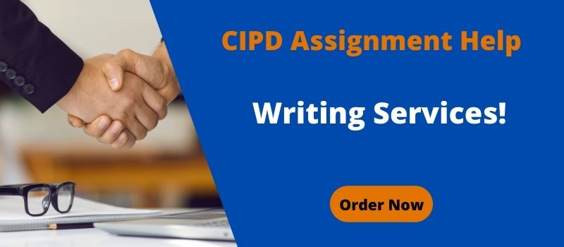 CIPD Assignments - Company based in the UK that Operating in the ...